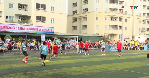 Khởi tranh môn bóng đá nam Hội thao ngành Ngân hàng Thanh Hoá lần thứ ...