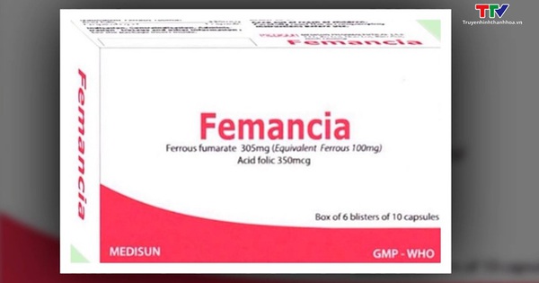 Thu hồi lô thuốc Femancia của Công ty dược phẩm Medisun